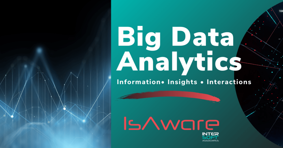 Big Data Analytics - Information, Interactions, Insights